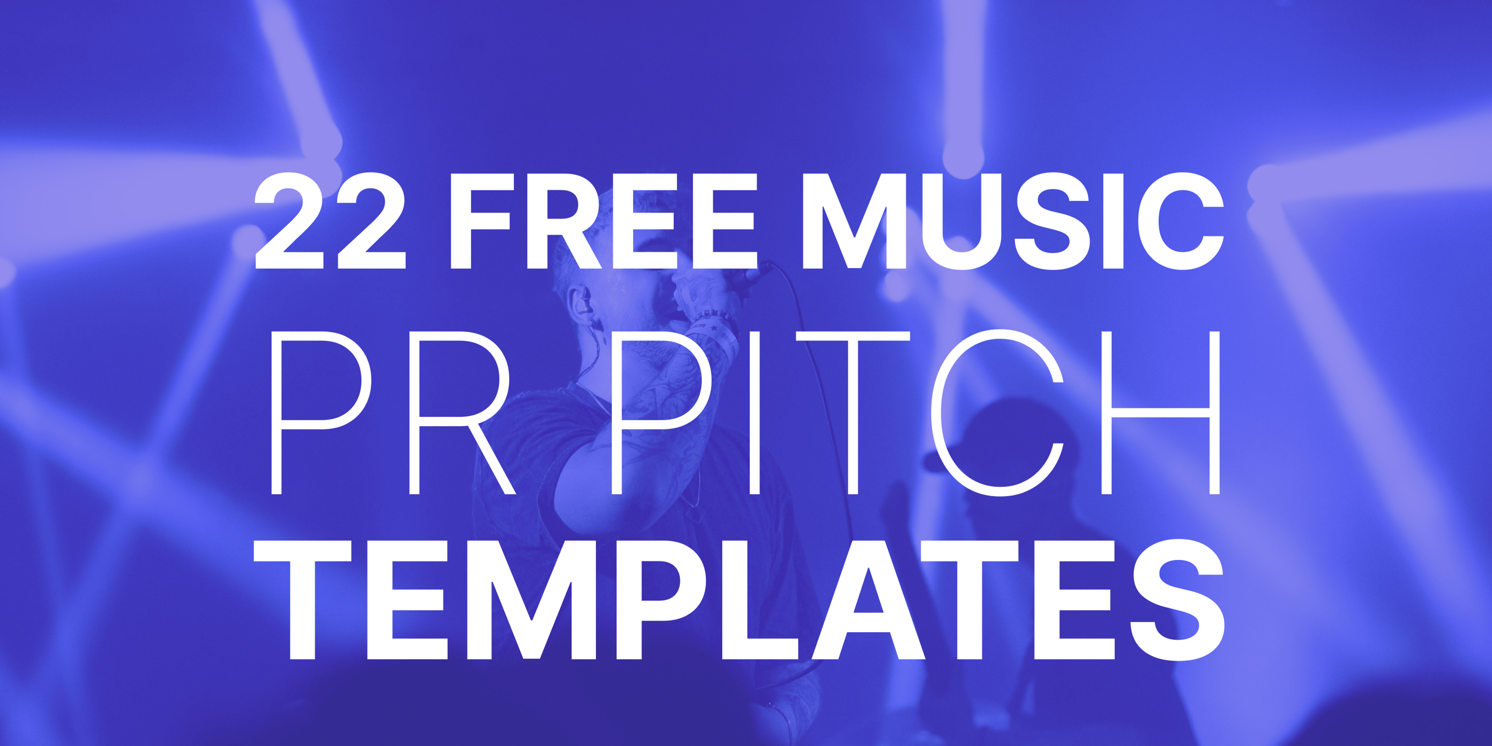 22 Music Media & PR Pitch Templates (Free) | PR Academy
