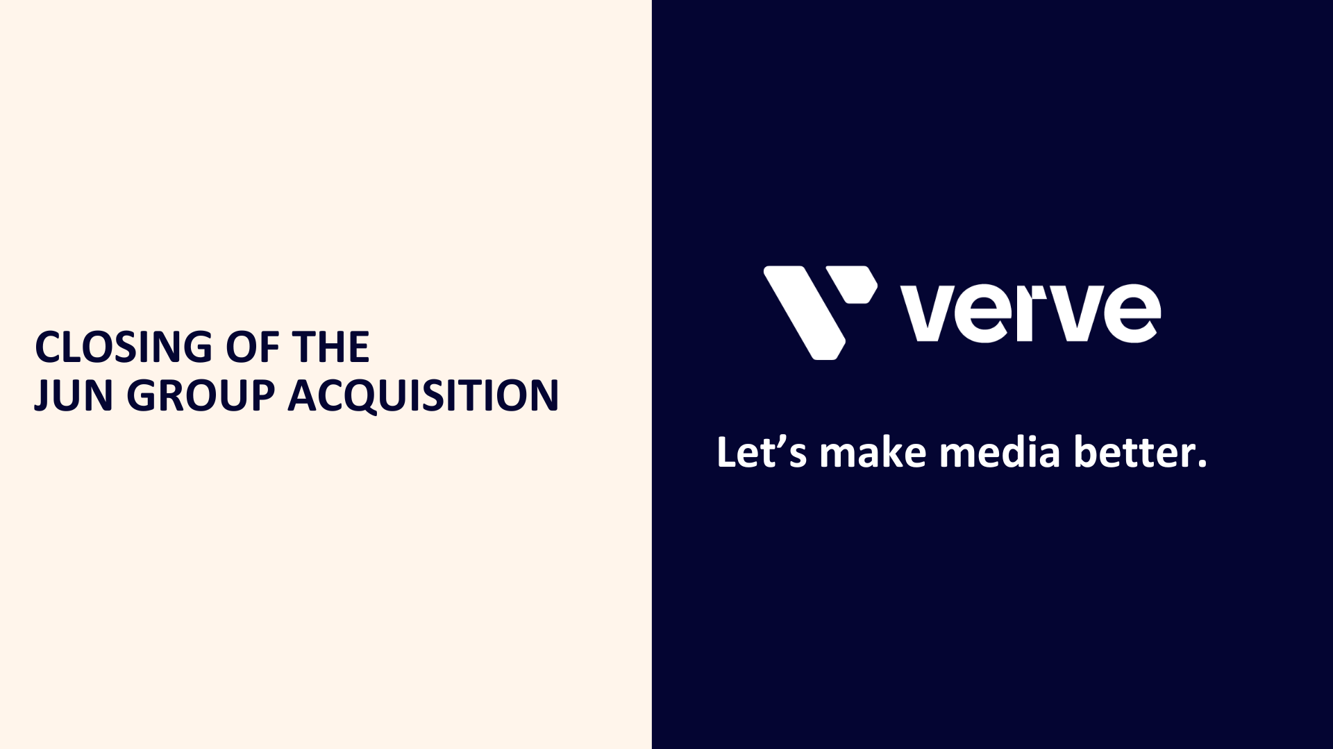 Verve Group SE: Closing of the Acquisition of Jun Group