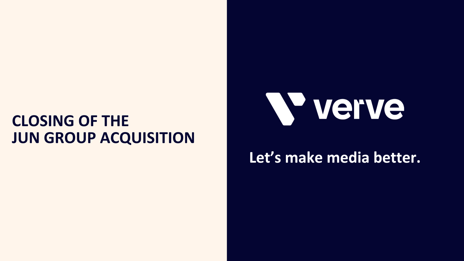 Verve Group SE: Closing of the Acquisition of Jun Group