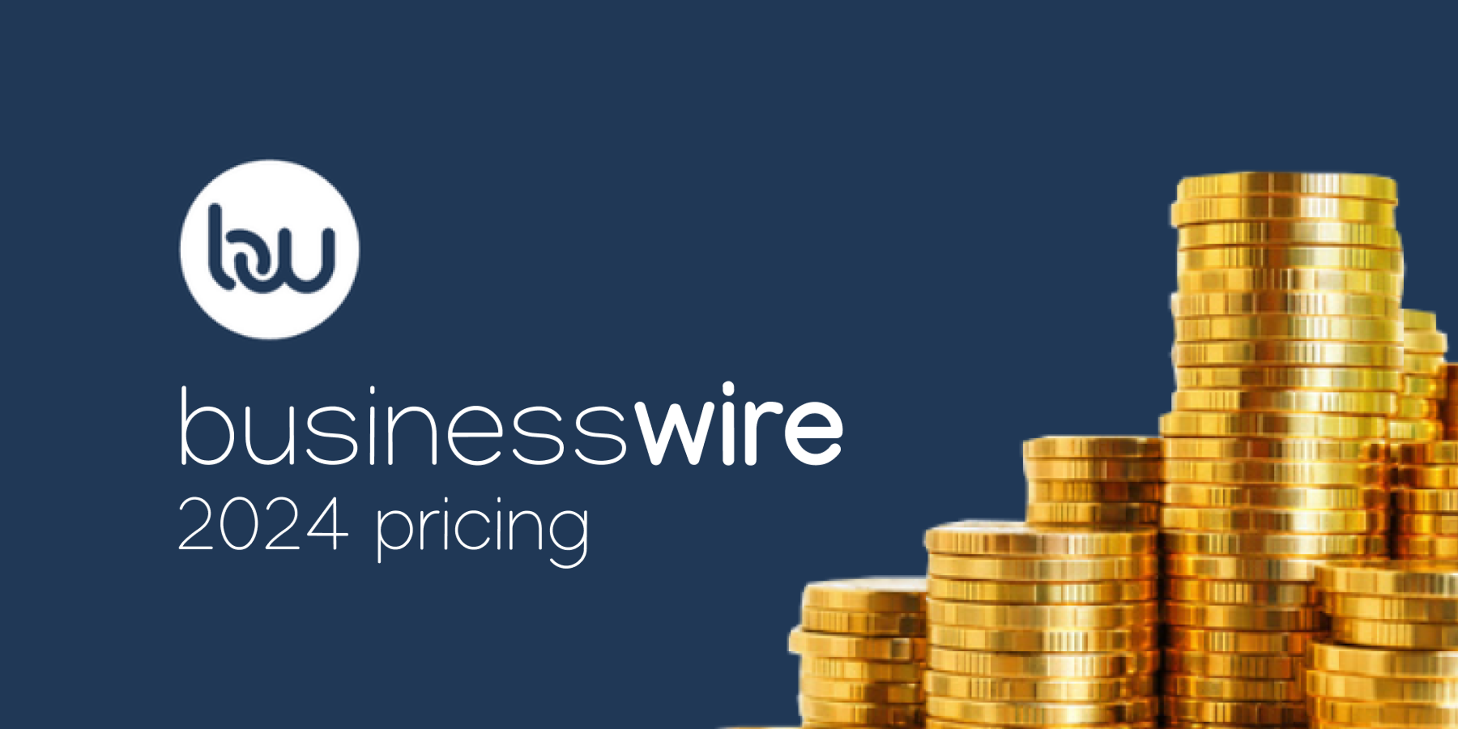 Business Wire Pricing 2024: Costs & Plans Broken Down