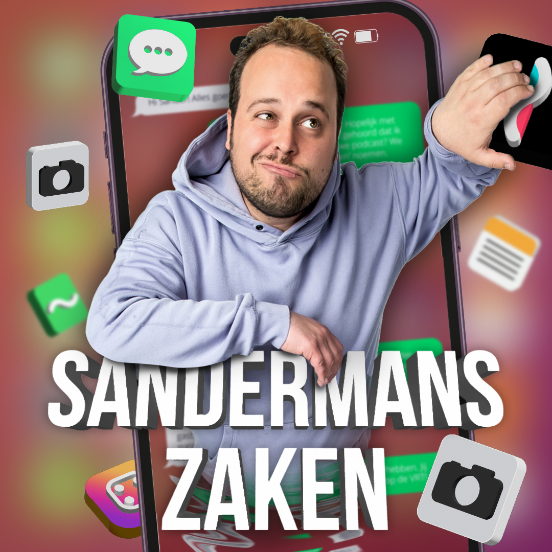Sandermans Zaken: nieuwe MNM-podcast duikt in smartphones van BV’s