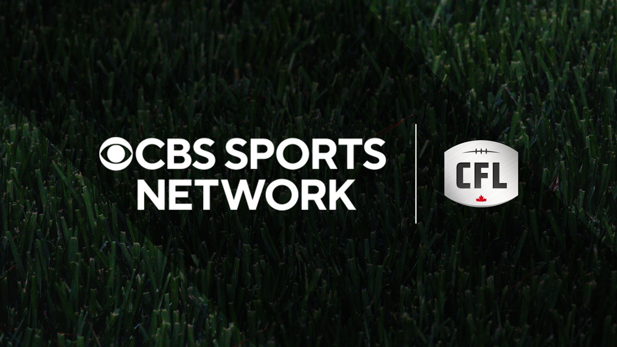 NEW THIS SEASON: THE CFL ON CBS SPORTS NETWORK
