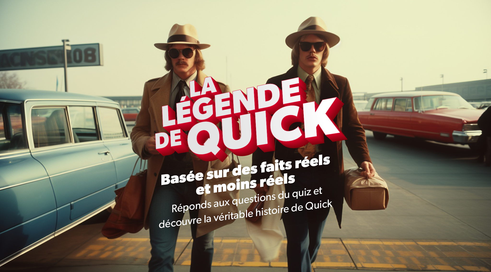 Quick et Happiness racontent la vraie (et un peu moins vraie) légende ...