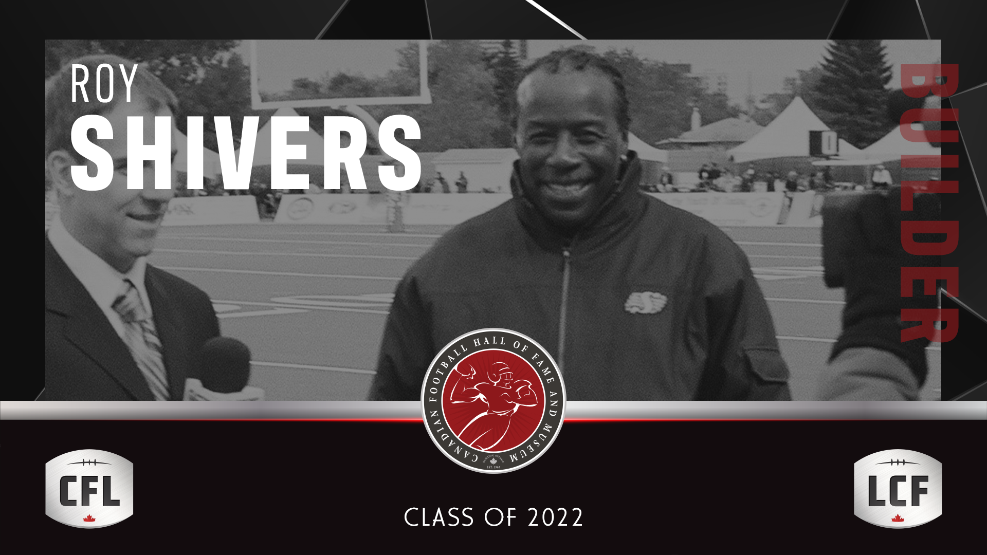 CANADIAN FOOTBALL HALL OF FAME WELCOMES DISTINGUISHED CLASS OF 2022