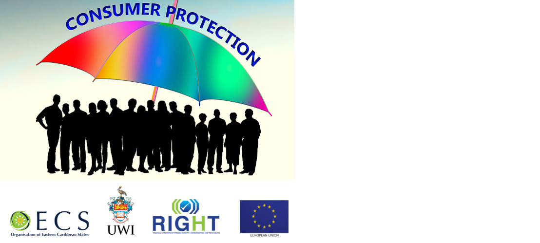 Getting Consumer Protection right in the OECS! Getting Consumer Protection right in the OECS!