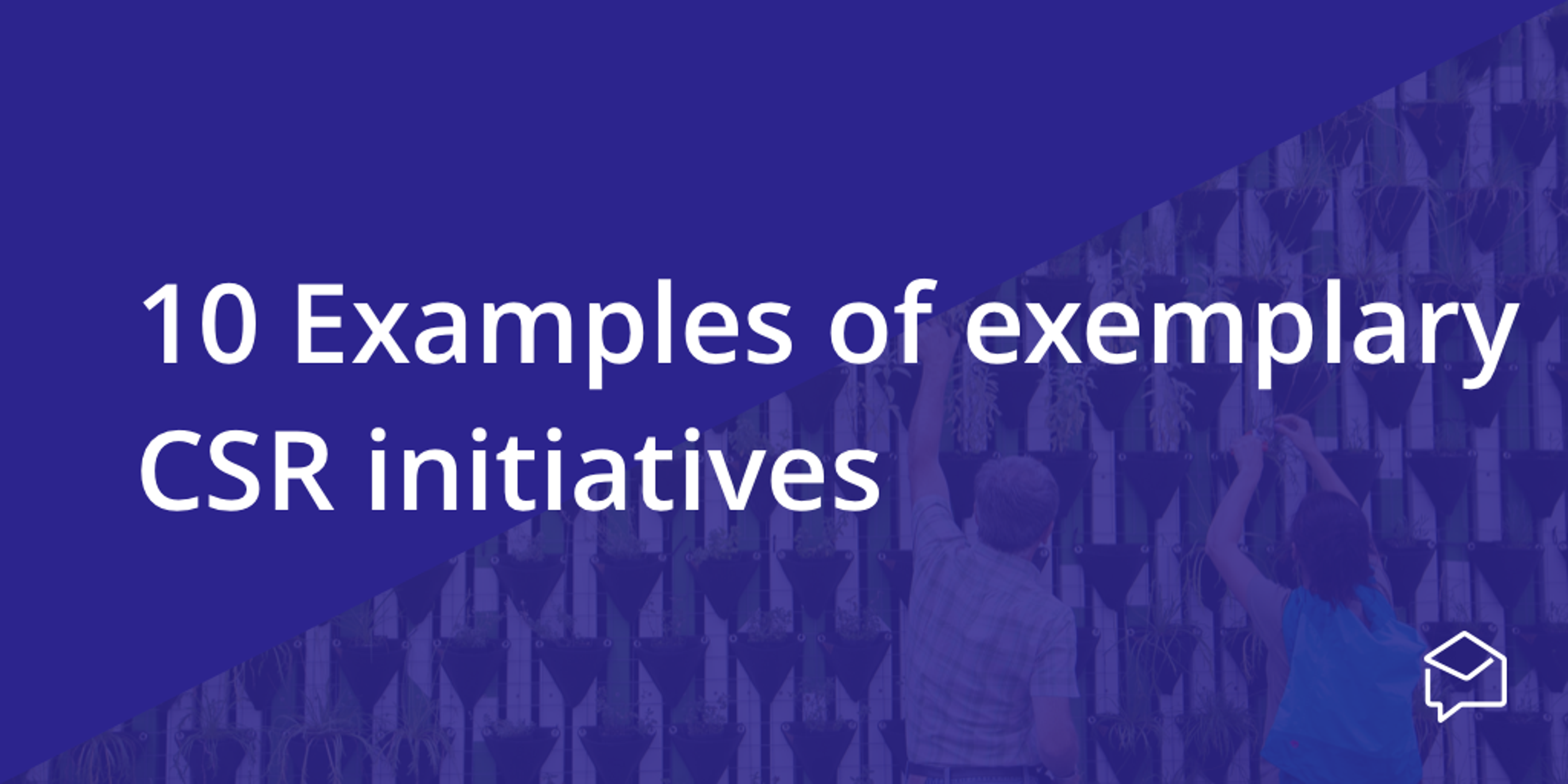 10 exemplary CSR initiatives