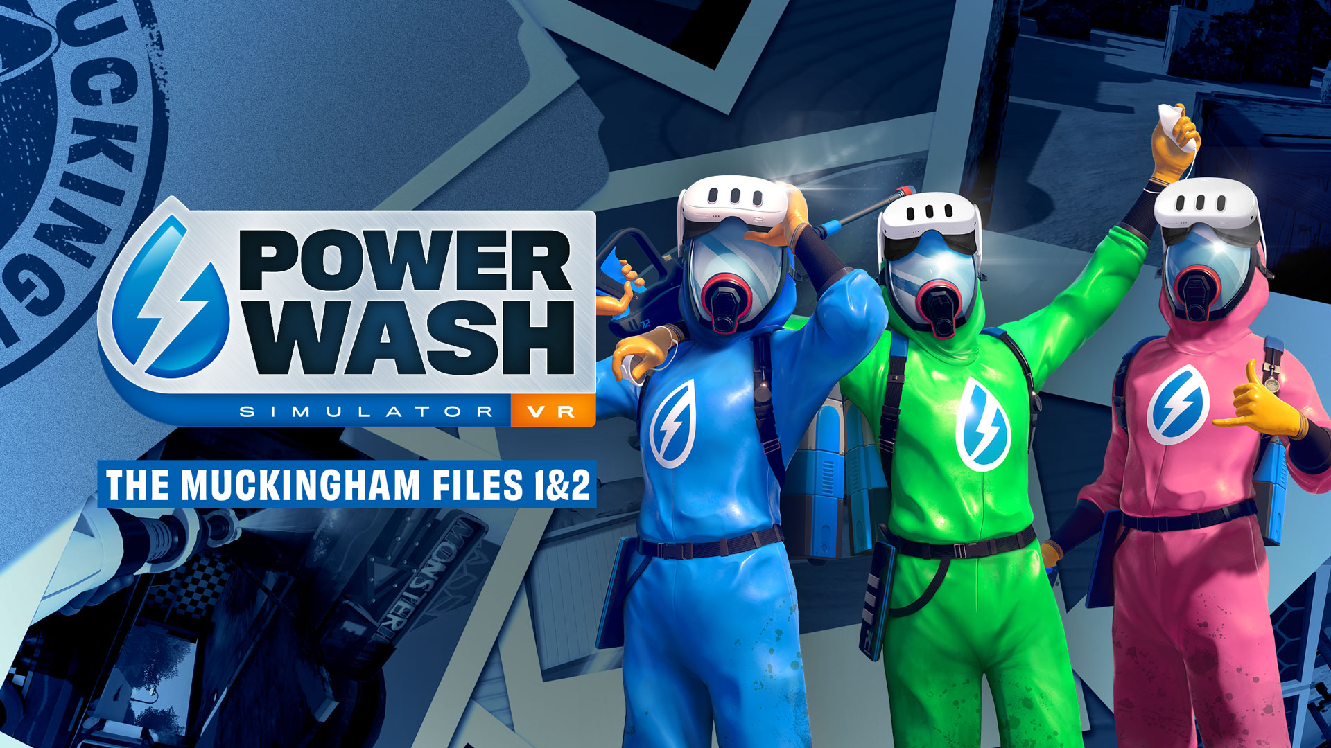 POWERWASH SIMULATOR VR ADDS FREE MUCKINGHAM FILES CONTENT UPDATE