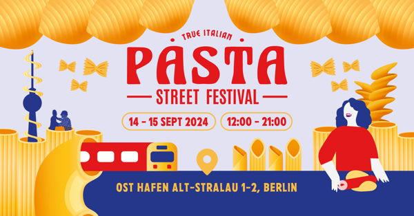 Il primo True Italian Pasta Street Festival arriva a Berlino