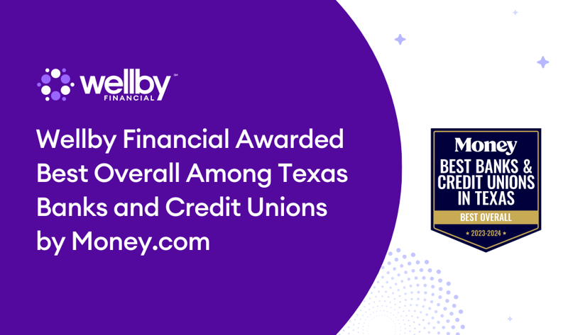 Wellby Financial Awarded Best Overall Among Texas Banks and Credit ...