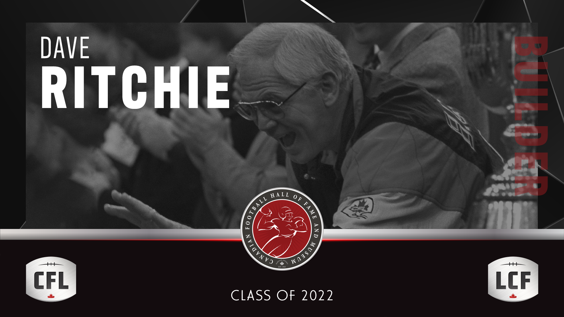 CANADIAN FOOTBALL HALL OF FAME WELCOMES DISTINGUISHED CLASS OF 2022
