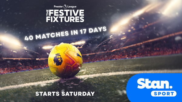STAN SPORT SERVES UP ITS BIGGEST FESTIVE SEASON YET 40 PREMIER LEAGUE ...