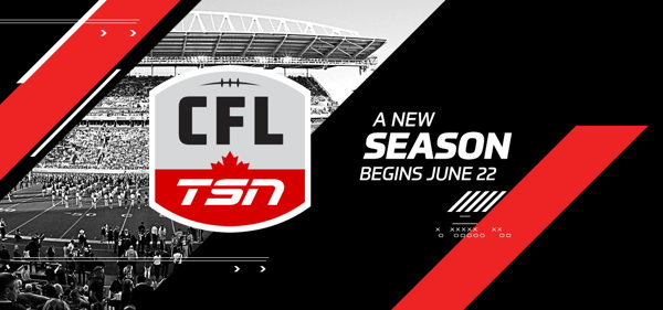 CFL ON TSN Delivers Exclusive and Complete Coverage of the 2017 CFL ...