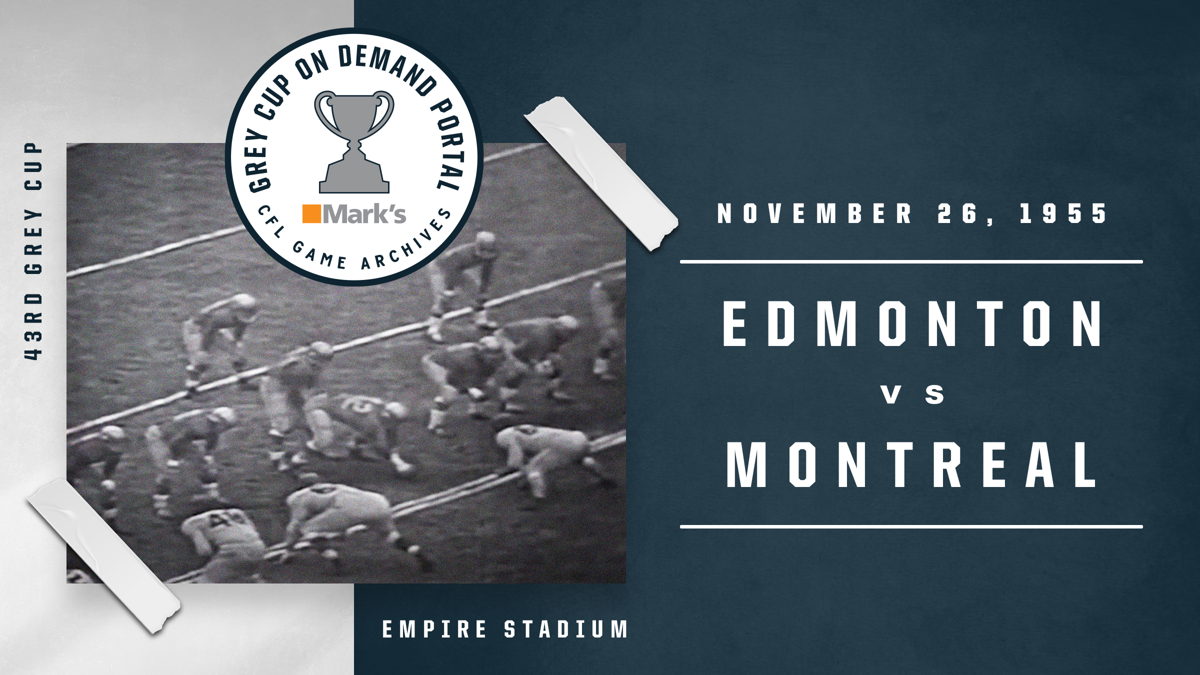 THE FIRST INSTALLMENT OF GAMES AVAILABLE ON THE GREY CUP ON DEMAND ...